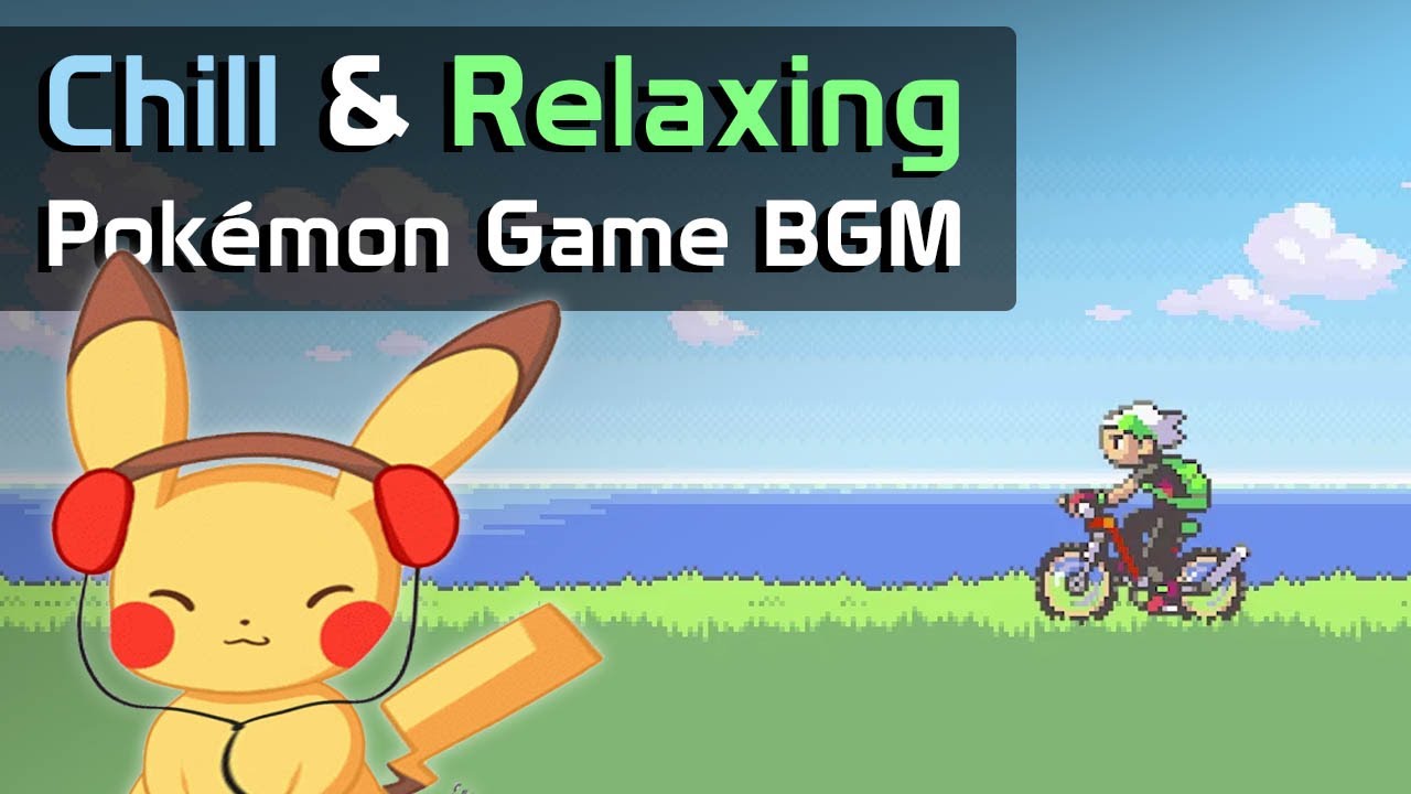 Pokémon Music (for Relaxing, Studying, Gaming, Work, Sleep, Chill Out ...