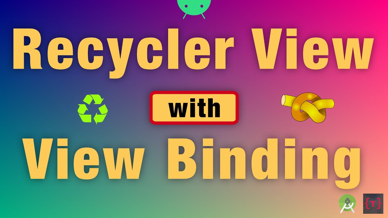 Recyclerview With Viewbinding Replaces Findviewbyid Youtube