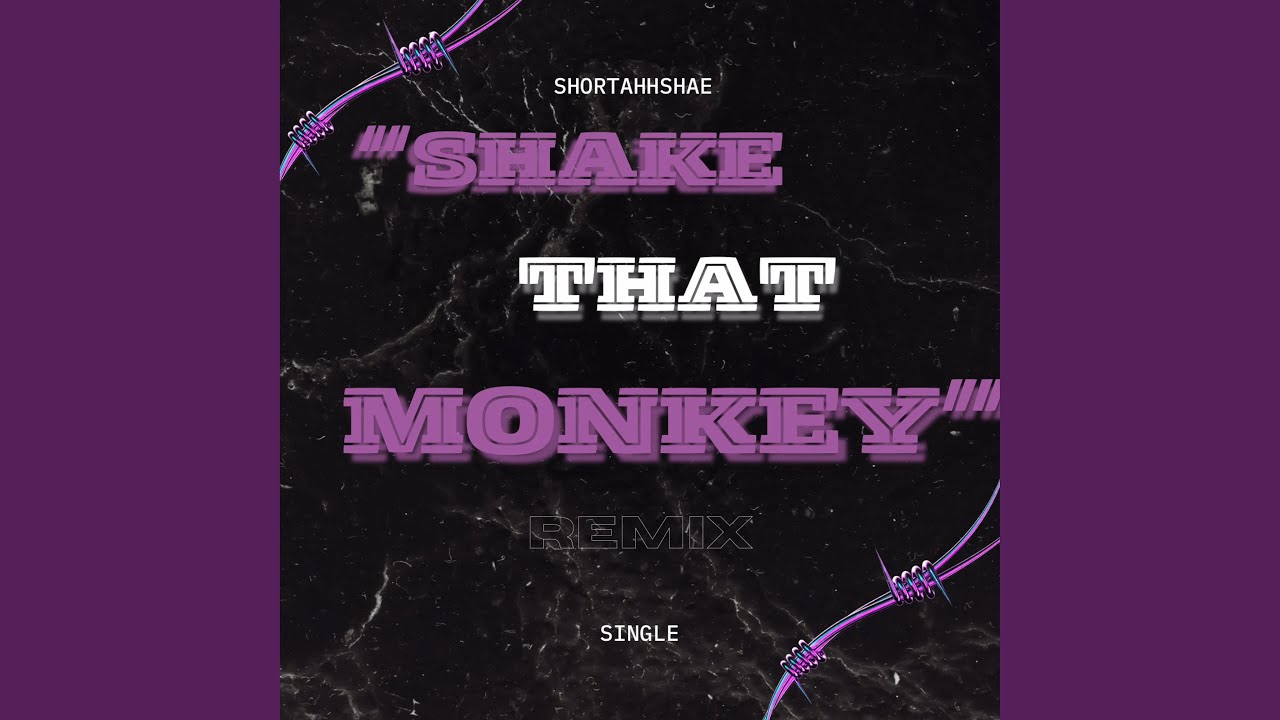 Shake That Monkey Again - YouTube