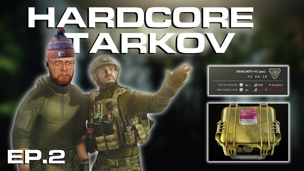 THIS IS HARDCORE TARKOV EPISODE 2 - ESCAPE FROM TARKOV - YouTube