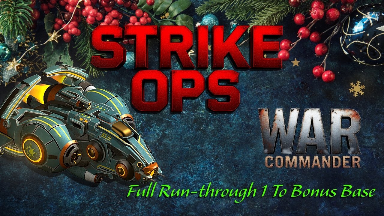 War Commander: Strike Ops Complete Run Through 1 To Bonus Bases. - YouTube