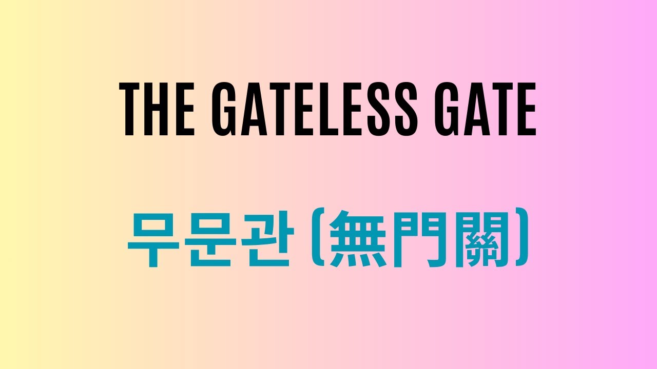 The preface of The Gateless Gate - YouTube