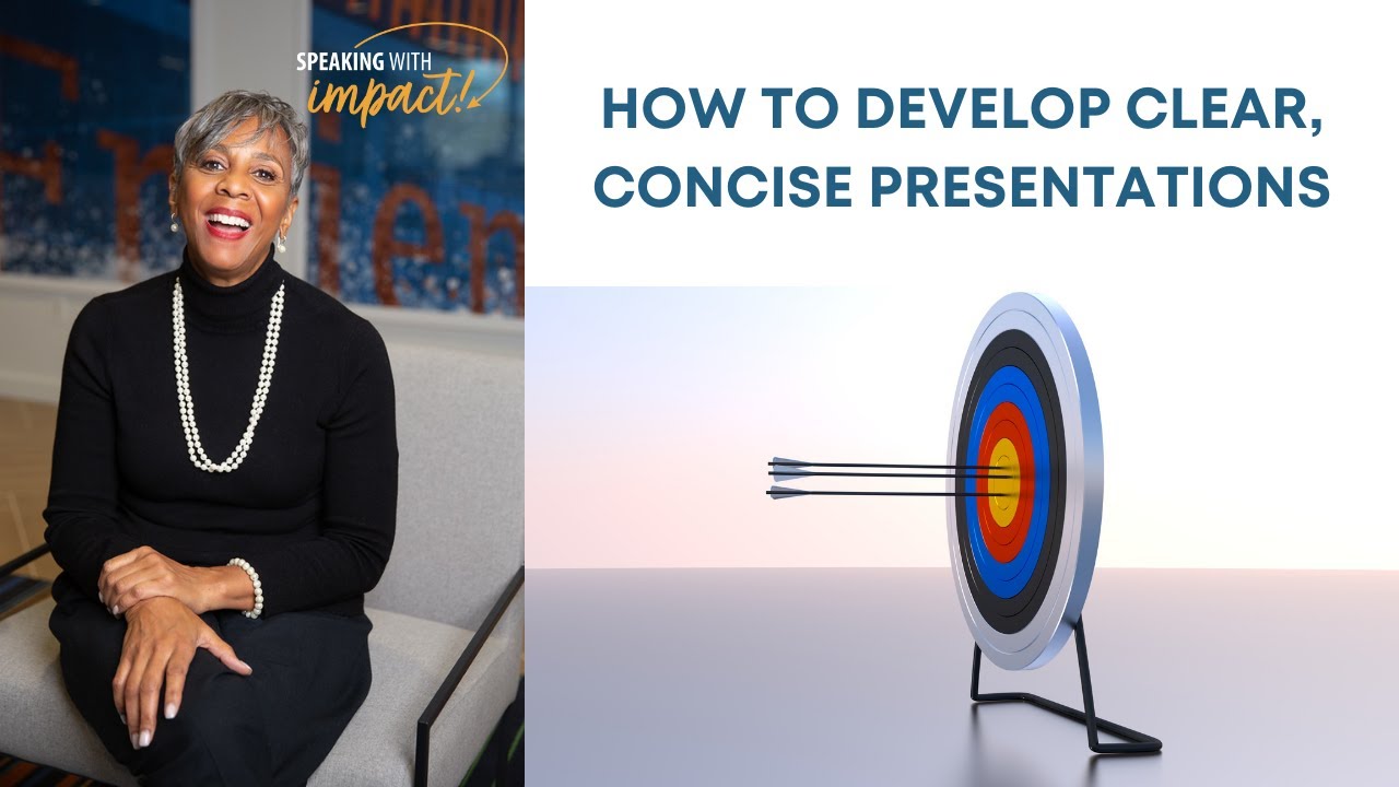 How to Develop Clear, Concise Presentations - YouTube