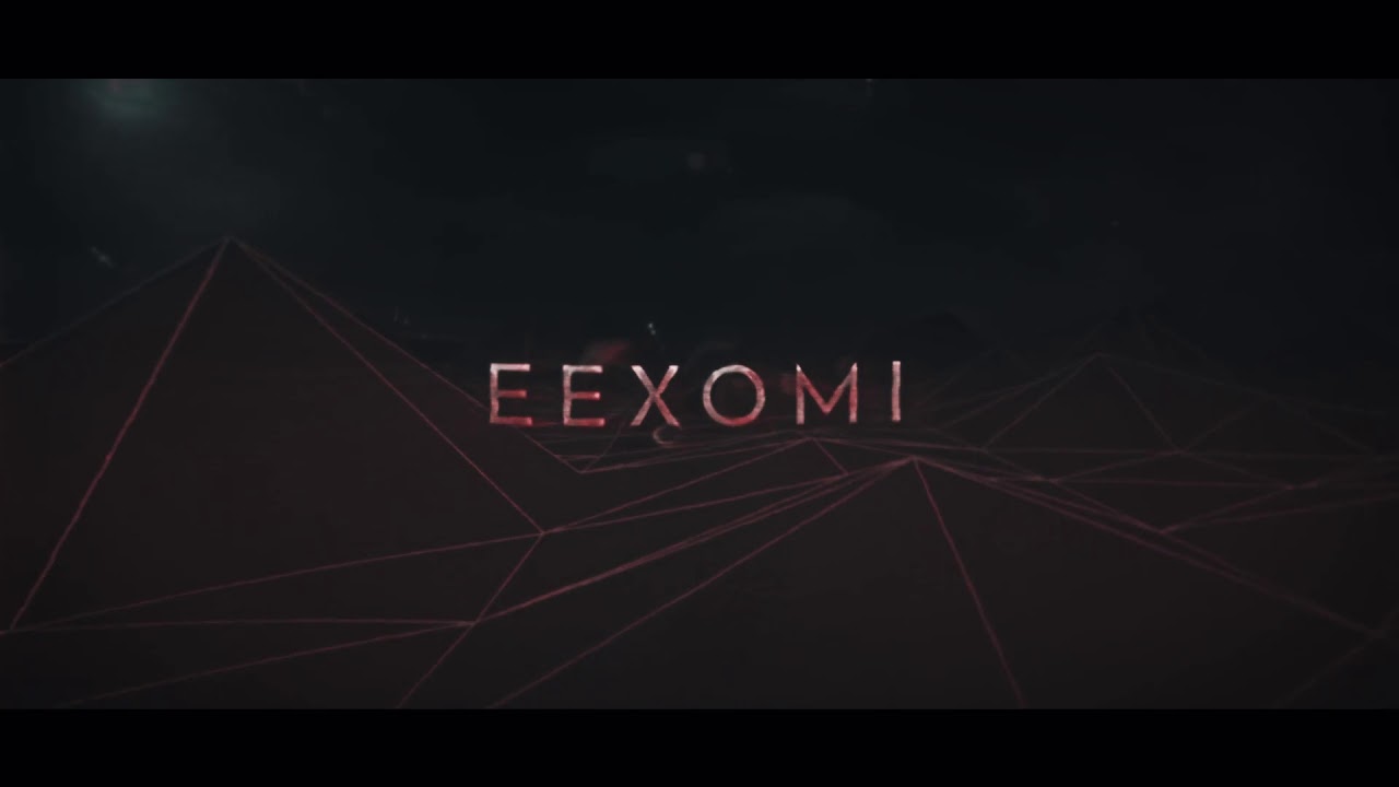 eexomi intros | cjwxxd - YouTube
