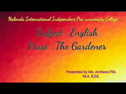 II PUC English Prose Chapter 7 - The Gardener by P. Lankesh - YouTube