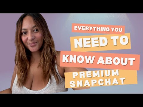 Everything you need to know about having a PREMIUM SNAPCHAT! 🖤