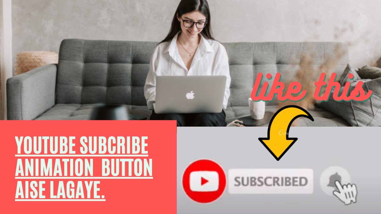 How to Make Subsribe Animation Button on Youtube Video| Subscribe ...