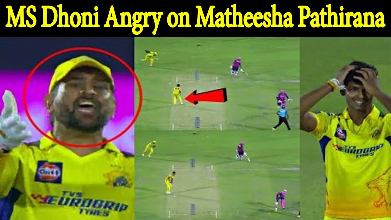 Furious MS Dhoni Angry and Shouting on Matheesha Pathirana During CSK ...