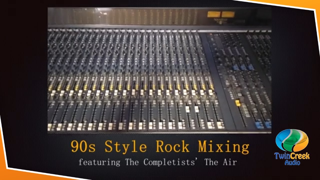 Hybrid Analog Mixing 90s Style Rock - YouTube
