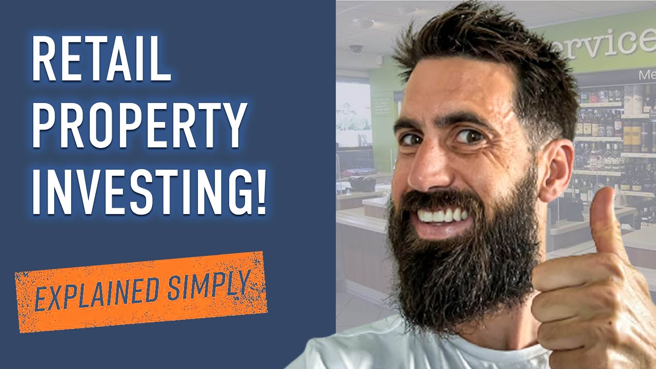 Retail Commercial Property... EXPLAINED SIMPLY! - YouTube