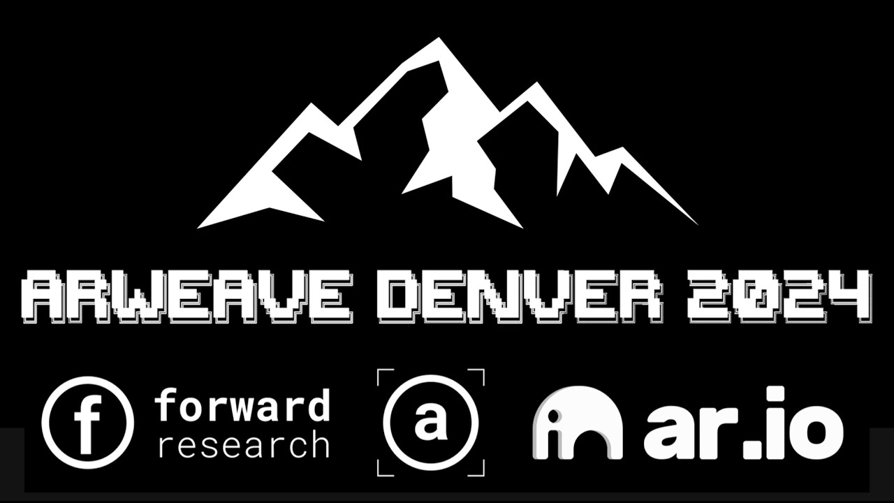 Arweave Denver 2024 - YouTube