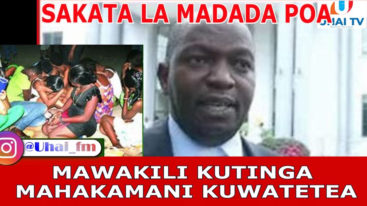 SAKATA LA MADADA POA - MAWAKILI WAJITOKEZA KUWATETEA MAHAKAMANI - YouTube