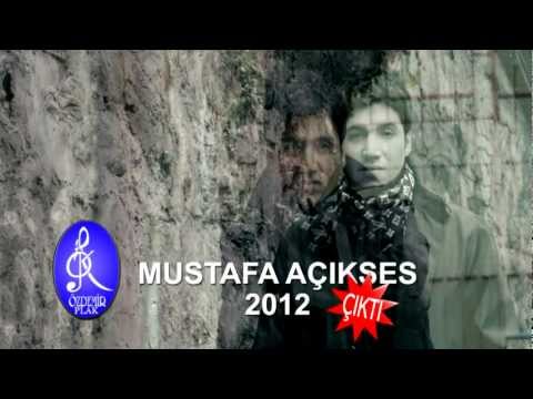 mustafa açıkses 2012 yeni