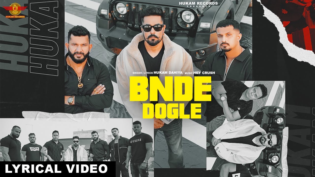Bande Dogle (Lyrical Video) | Hukam Dahiya | New Haryanvi Song 2024 ...