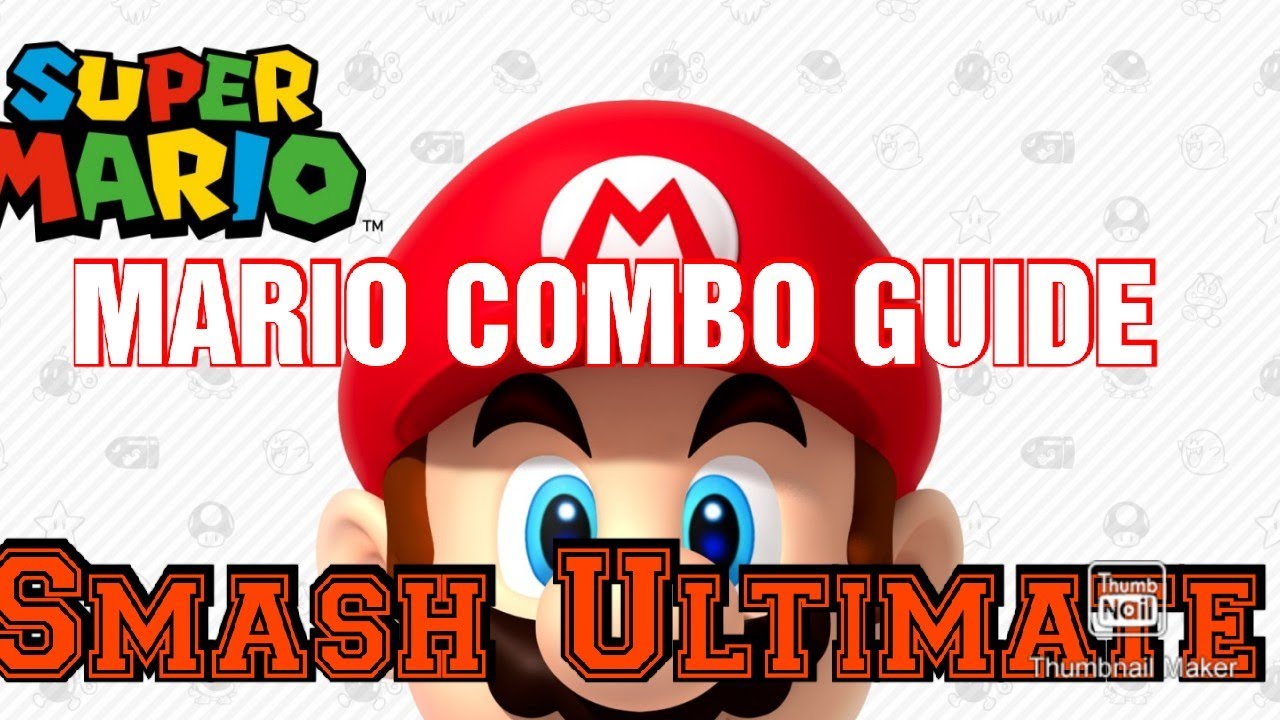 Mario Combo Guide-Combos With Mario(2020)(SSBU) - YouTube