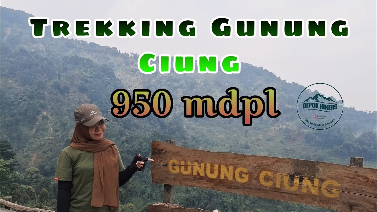 Hiking Gunung Ciung 950mdpl -Cocok Untuk Pemula -Bojong Koneng Kab ...