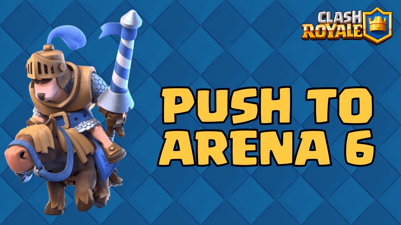 How to Push Arena 6 in Clash Royale (2024) | Clash Royale Tutorial ...