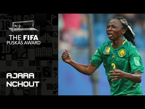 Ajara Nchout | FIFA PUSKAS AWARD 2019 NOMINEE