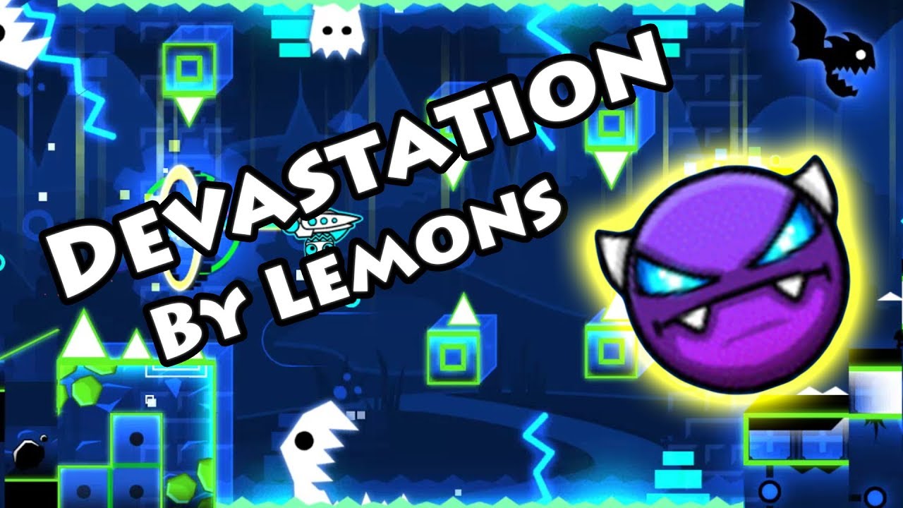 Geometry Dash - Devastation (By Lemons) - YouTube