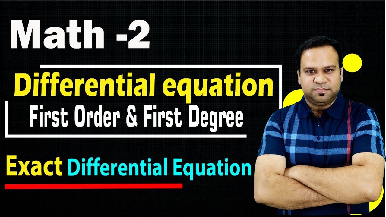 Exact differential equation (First order and first degree ...