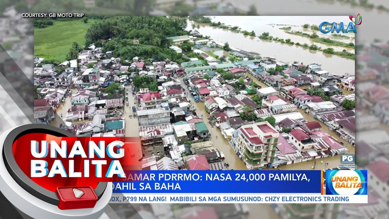 Northern Samar PDRRMO: Nasa 24,000 pamilya, inilikas dahil sa baha | UB ...