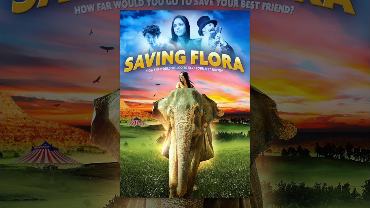 Saving Flora - YouTube
