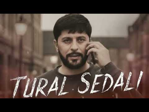 Tural Sedalı -Aglamısam 2026