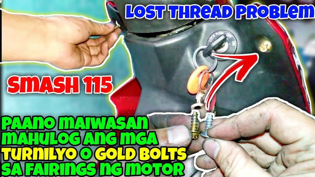 PAANO MAIWASAN MAHULOGAN NG TURNILYO O GOLD BOLTS SA FAIRINGS NG MOTOR ...