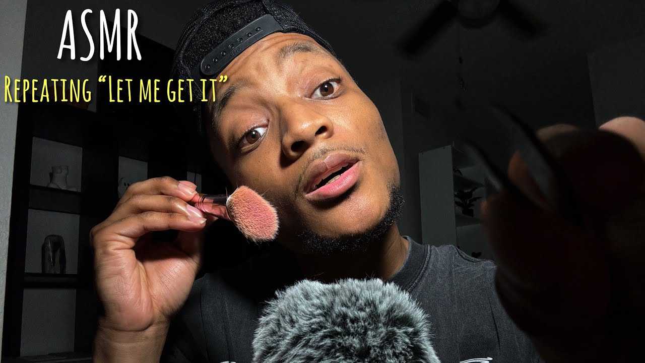 ASMR Repeating “Let Me Get It” W Hand Movements - YouTube