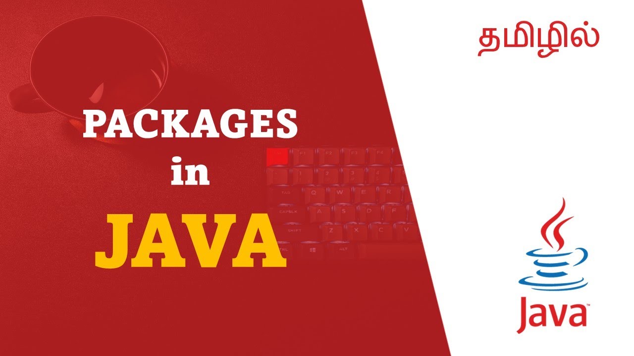 Packages In Java Tutorial In Tamil Tamil Programmer Youtube 0820