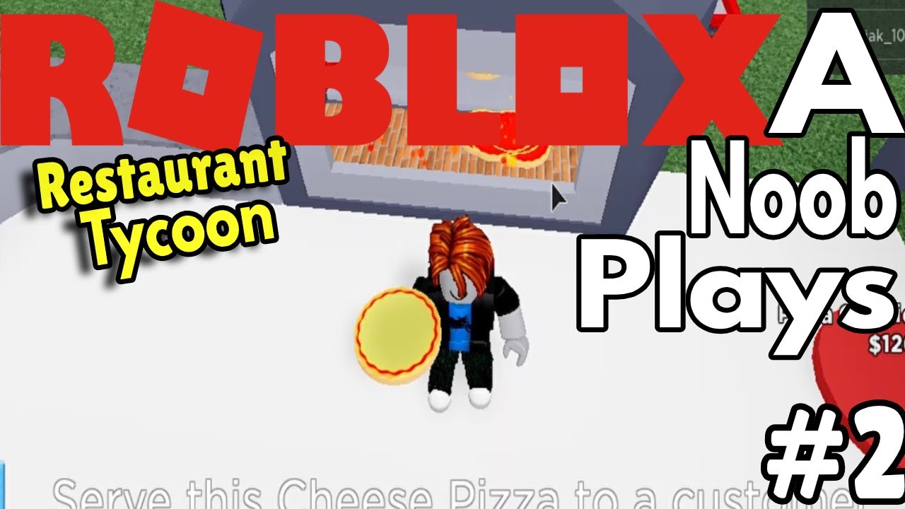 A Noob Plays Roblox | Pizza Tycoon #2 | Expanding the Pizzeria!! - YouTube