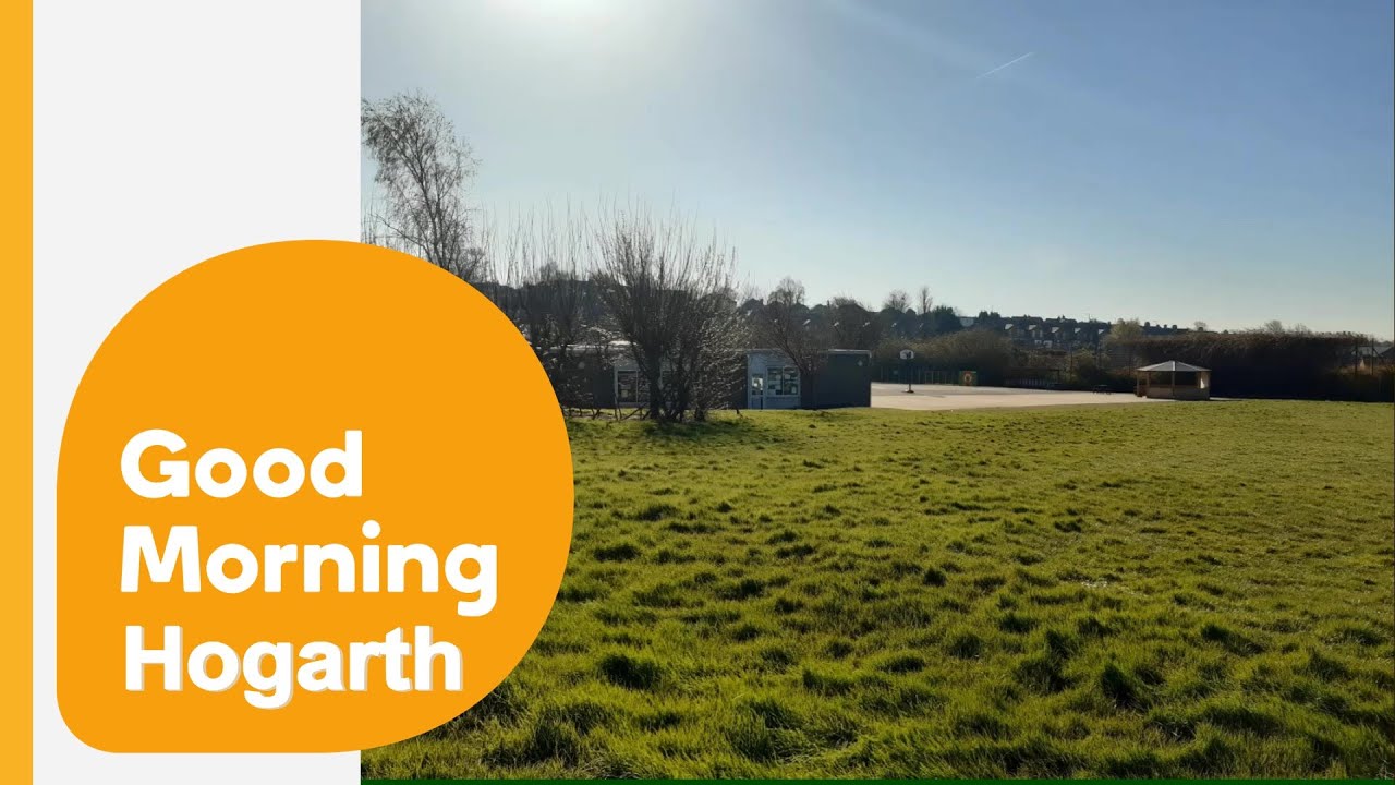 GOOD MORNING HOGARTH!! Week 2 - YouTube