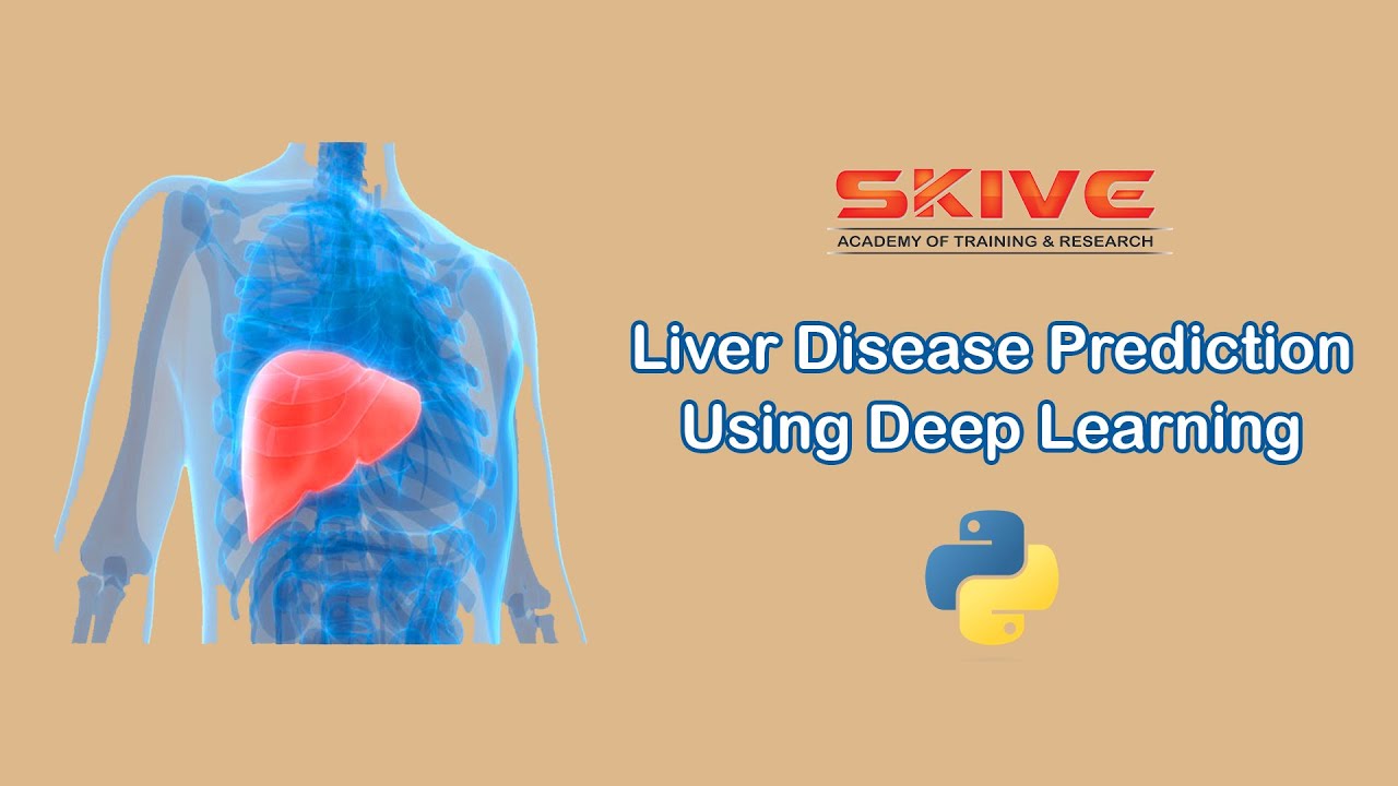 Liver Disease Prediction Using Deep Learning Youtube