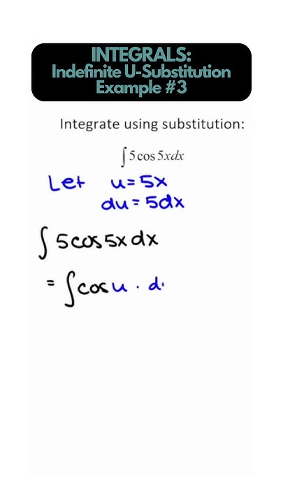 Integrals - Indefinite Integrals with U-Substitution example 3 (Calculus) - YouTube