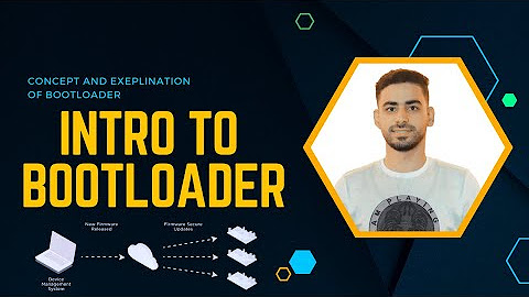 Bootloader Concept and Exepelination - YouTube