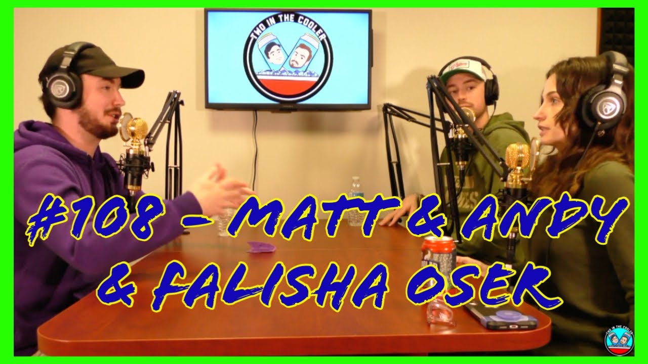 #108 - Matt & Andy & Falisha Oser (Life Coach/Mental Health Expert ...