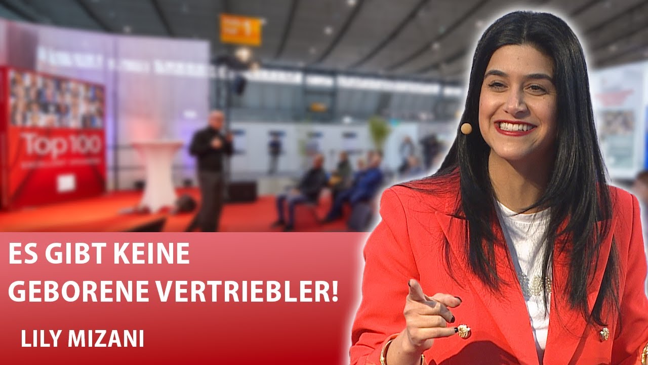 Es gibt KEINE geborene VERTRIEBLER - das kann man lernen! | Lily Mizani ...