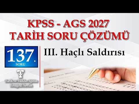 KPSS - AGS 2026 TARİH SORU ÇÖZÜMÜ | SORU 137