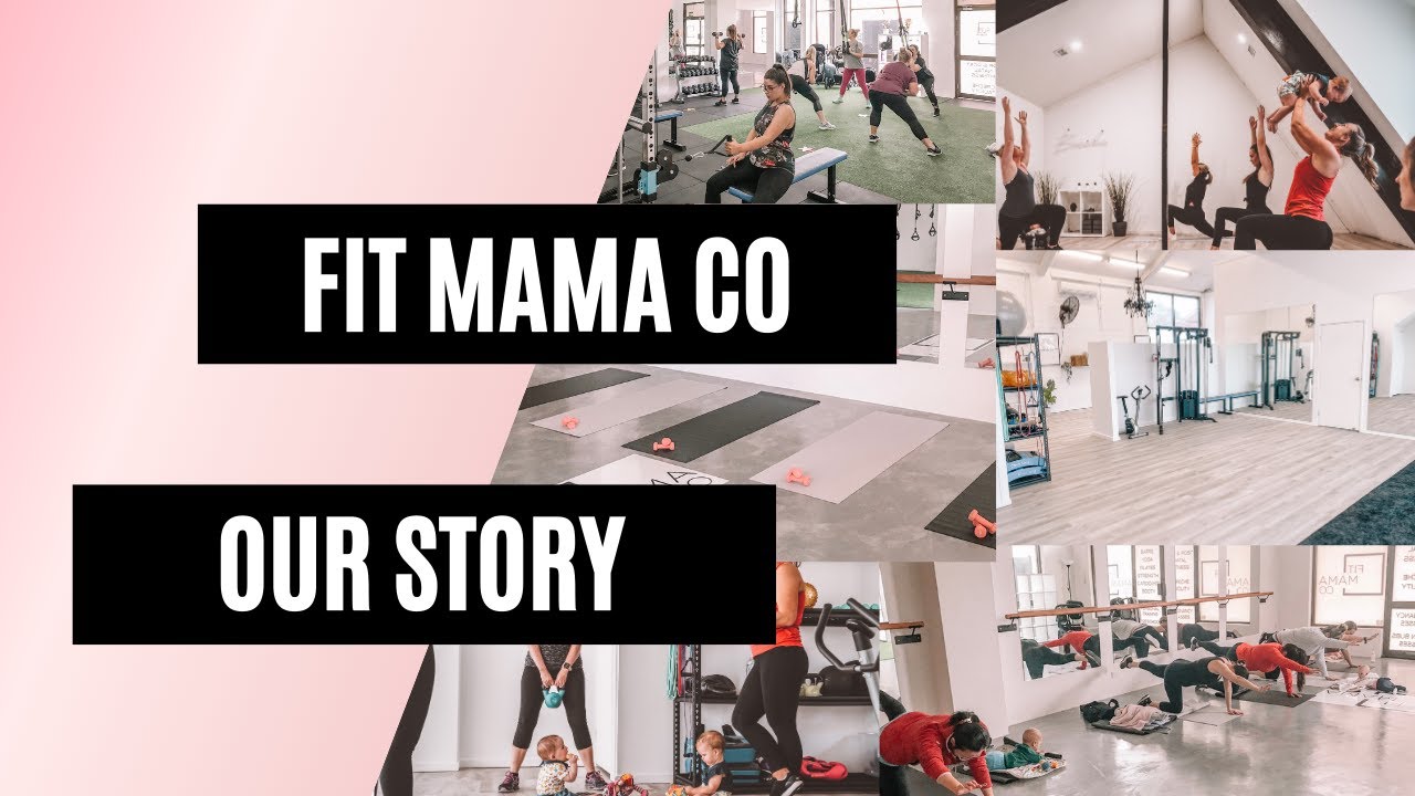 Our Story - FIT MAMA CO - YouTube