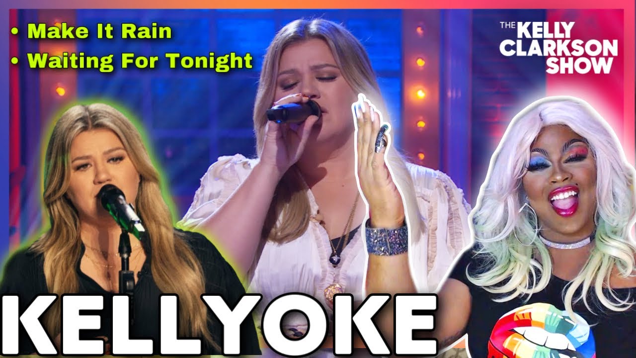Kelly Clarkson SLAYS ‘Make It Rain’ & ‘Waiting For Tonight’ | Kellyoke ...