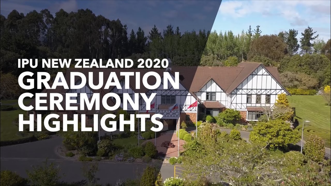 IPU New Zealand 2020 Graduation Ceremony Highlights - YouTube
