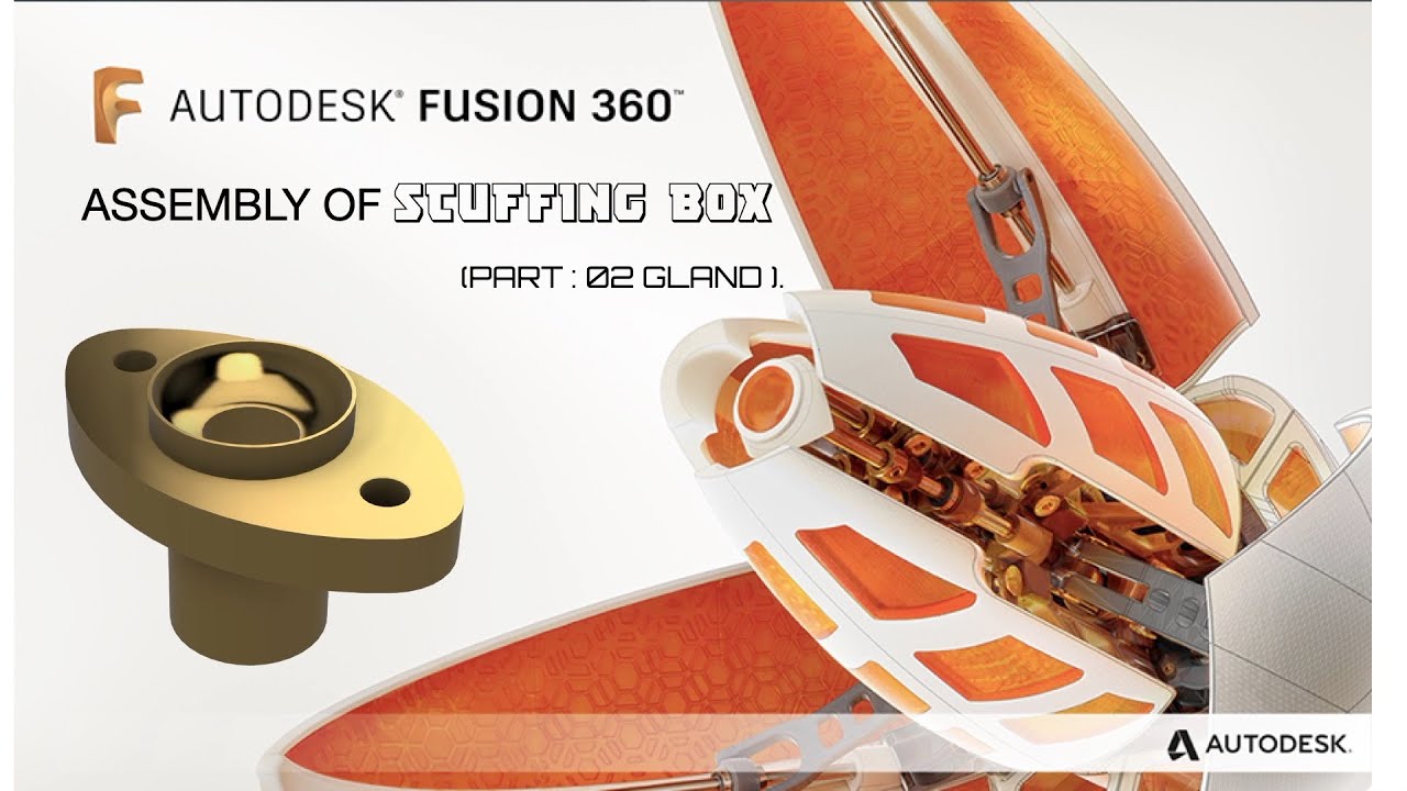 Stuffing Box Assembly ( Part 02 Gland ) - YouTube