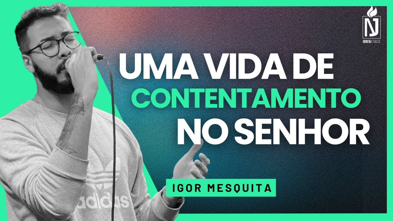 UMA VIDA DE CONTENTAMENTO NO SENHOR - YouTube