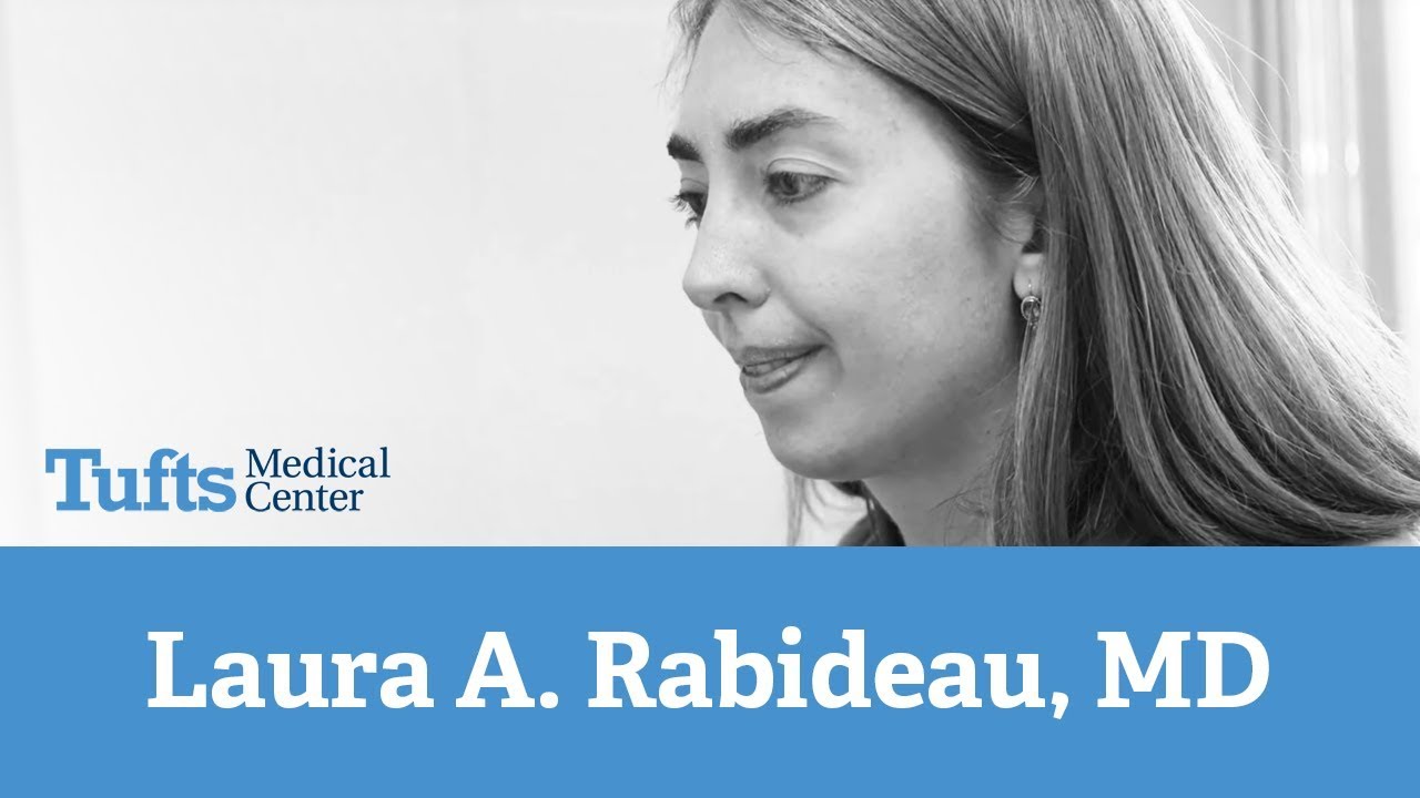 Laura A. Rabideau, MD | Tufts Medical Center - YouTube