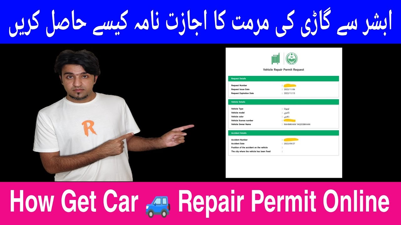 Vehicle Repair Permit Absher Online 2022 How To Get Car Repair Permit ...