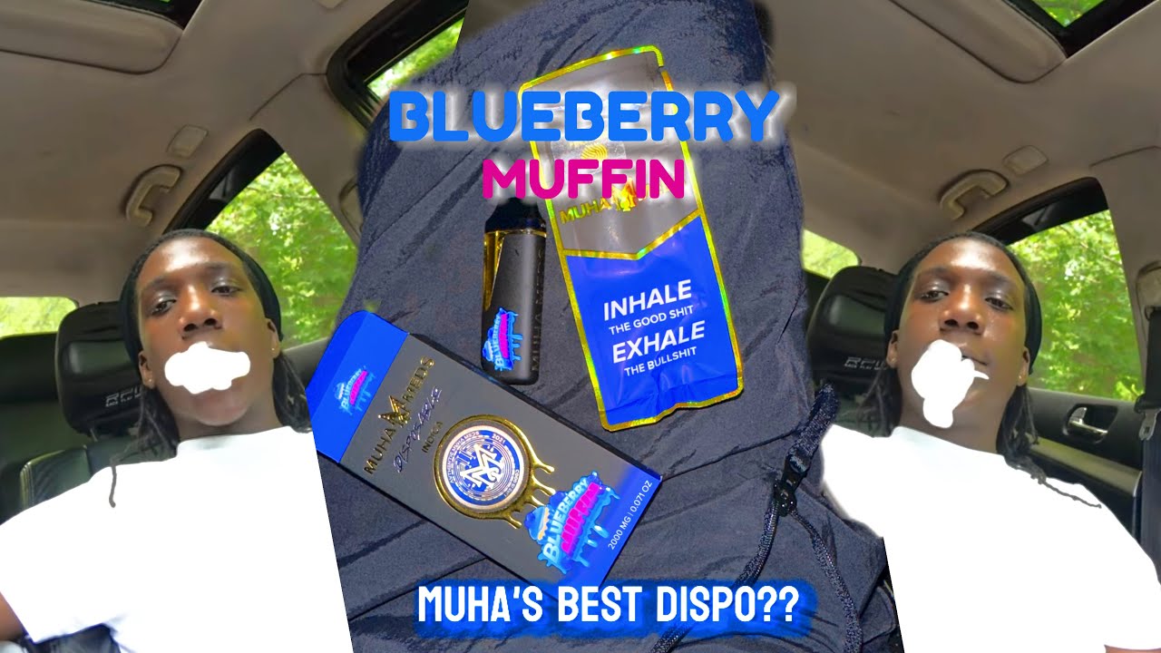 BLUEBERRY MUFFIN MUHA MEDS 2G HAD ME GEEKED... - YouTube