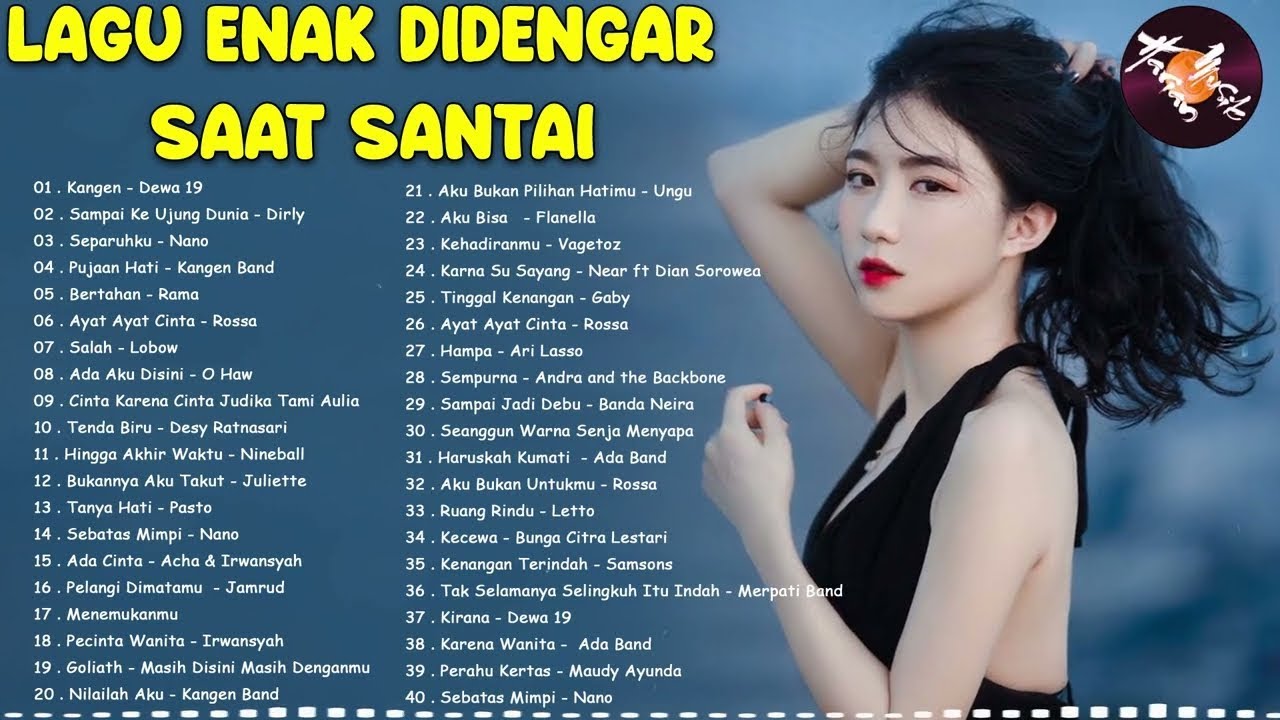 30 Lagu Akustik Indonesia yang Paling Populer di Tahun 2022- Dewa 19 ...
