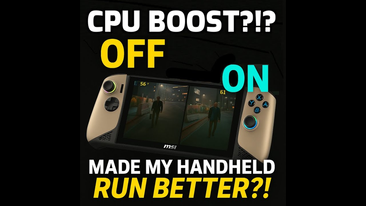 Turning OFF CPU Boost Made My Handheld Run BETTER?! | Try This on Your ...