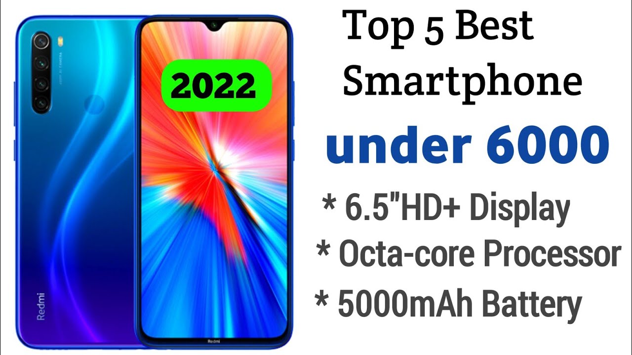 अपने पैसे बचालो Top 5 Best Mobile Phone Under 6000 in 2022 | Best Phone ...