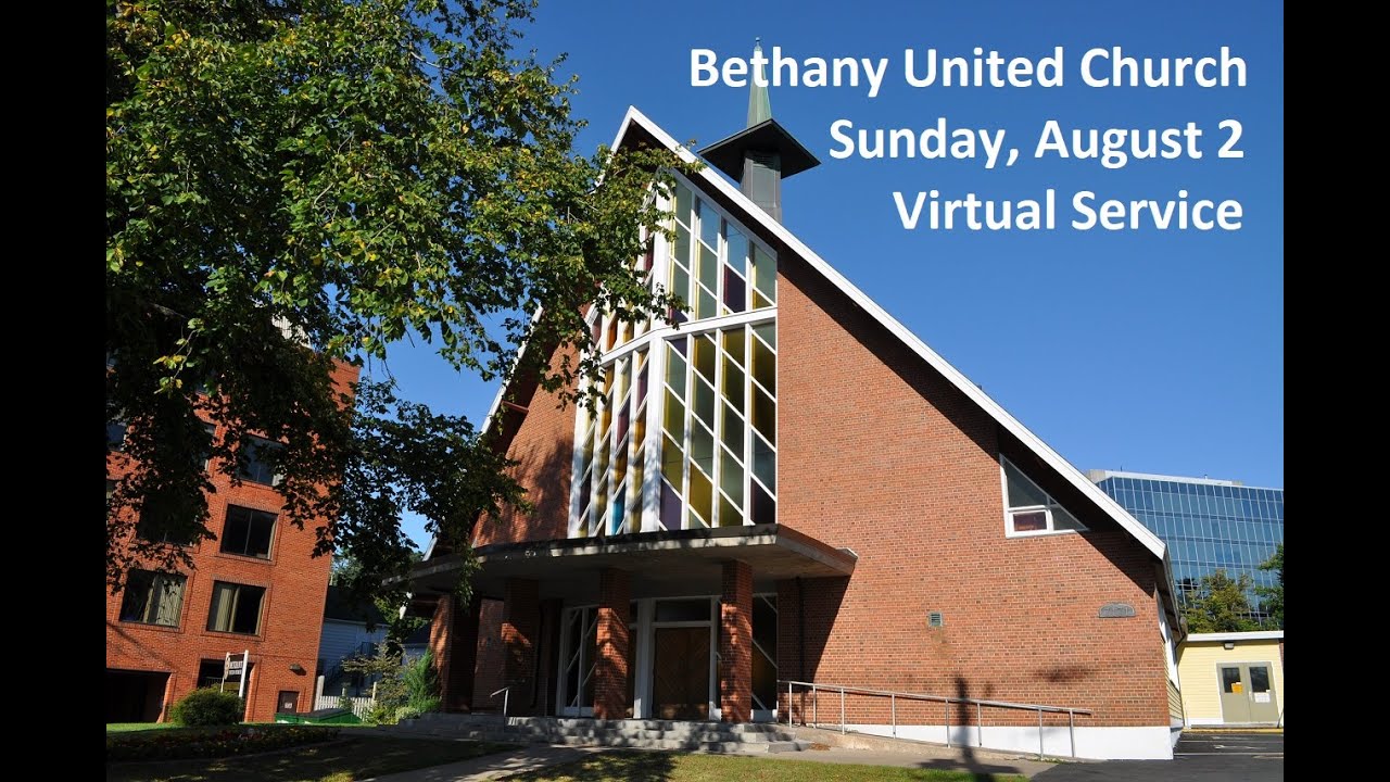 Bethany United Service Sunday, August 2, 2020 - YouTube